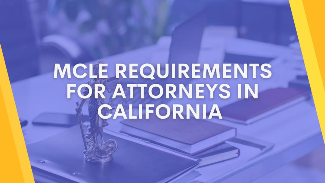 MCLE Requirements for Attorneys in California